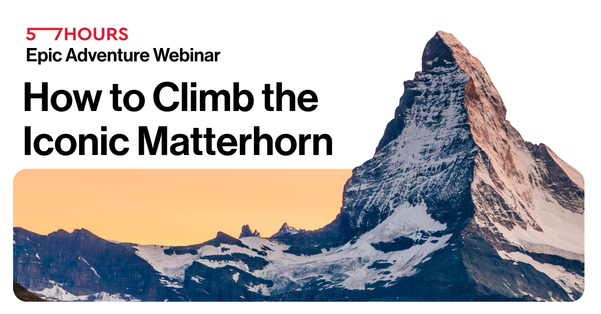 How to Climb Matterhorn: the Most Iconic Mountain in Europe