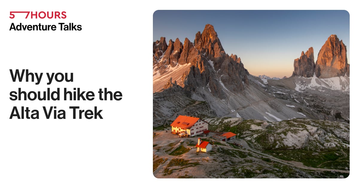 Everything You Need to Know About Hiking the Alta Via – 57hours